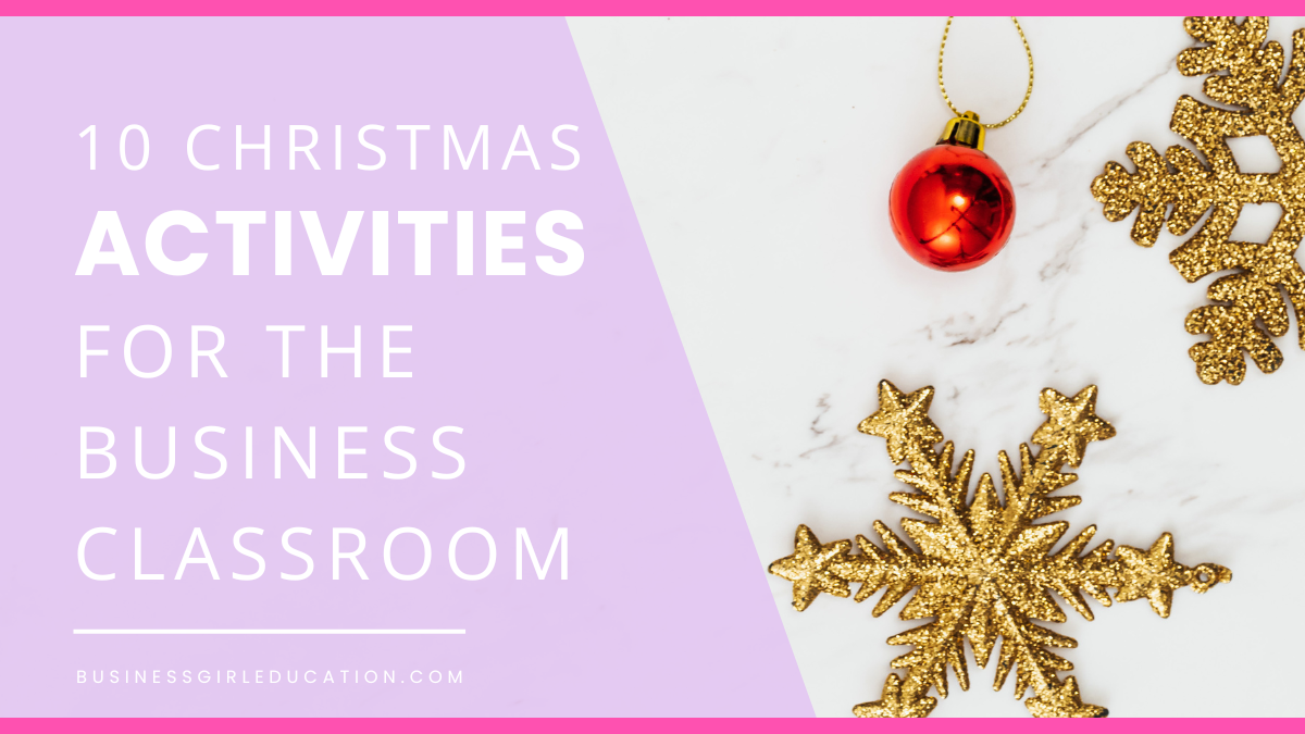 10 Christmas Activities for the Business Classroom – Business Girl ...