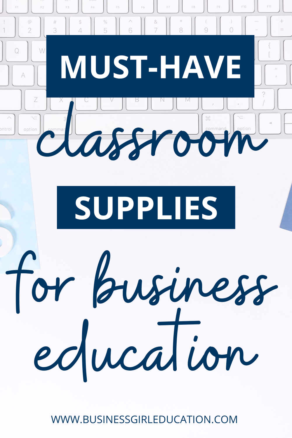 Must-Have Supplies for the High School Business Classroom – Business ...