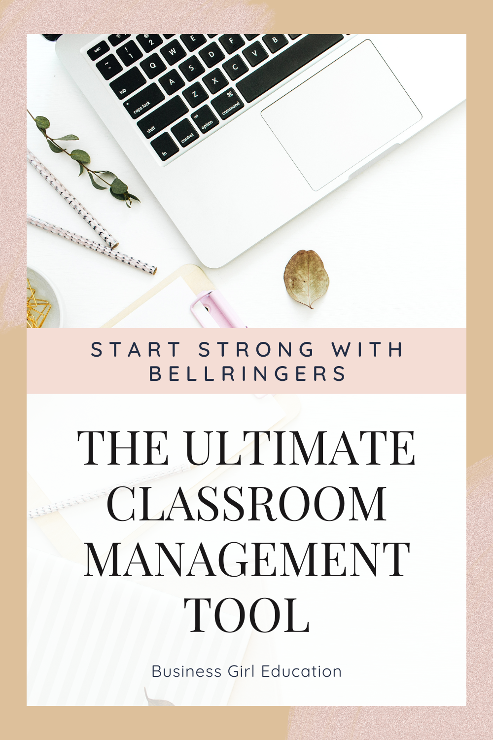 Start Strong with Bellringers: The Ultimate Classroom Management Tool ...