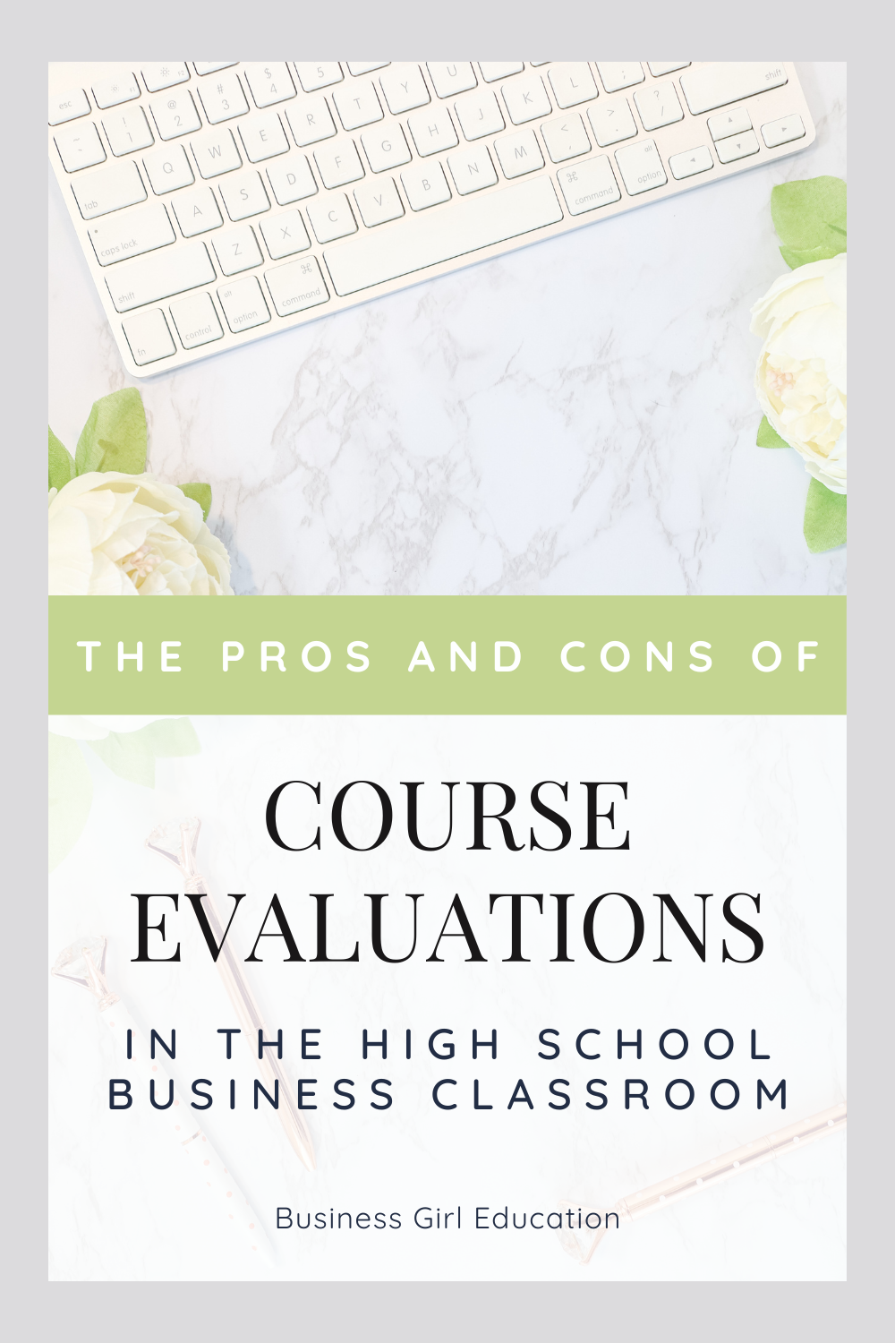 The Pros and Cons of Course Evaluations in the High School Business ...