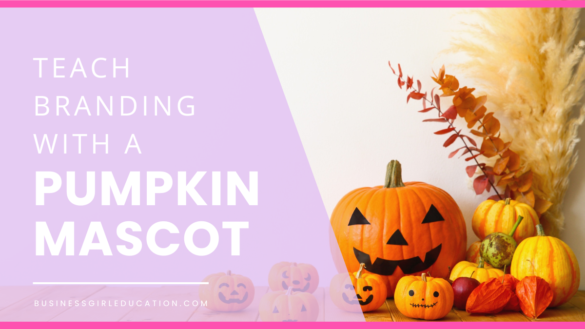 Halloween Marketing Fun: Teach Branding with a Pumpkin Mascot Activity ...